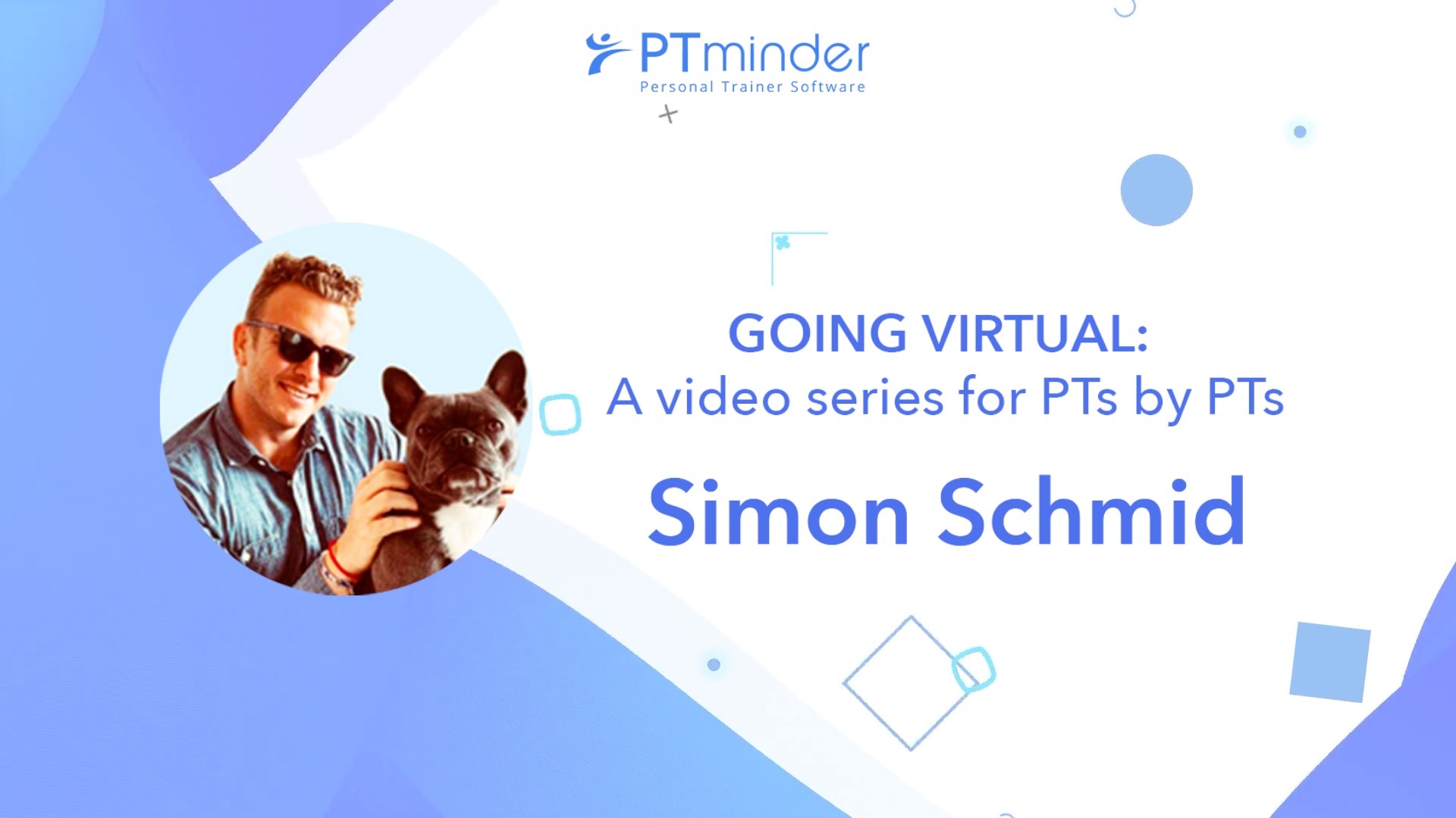 Simon Schmid goes virtual: a video series by PTs for PTs